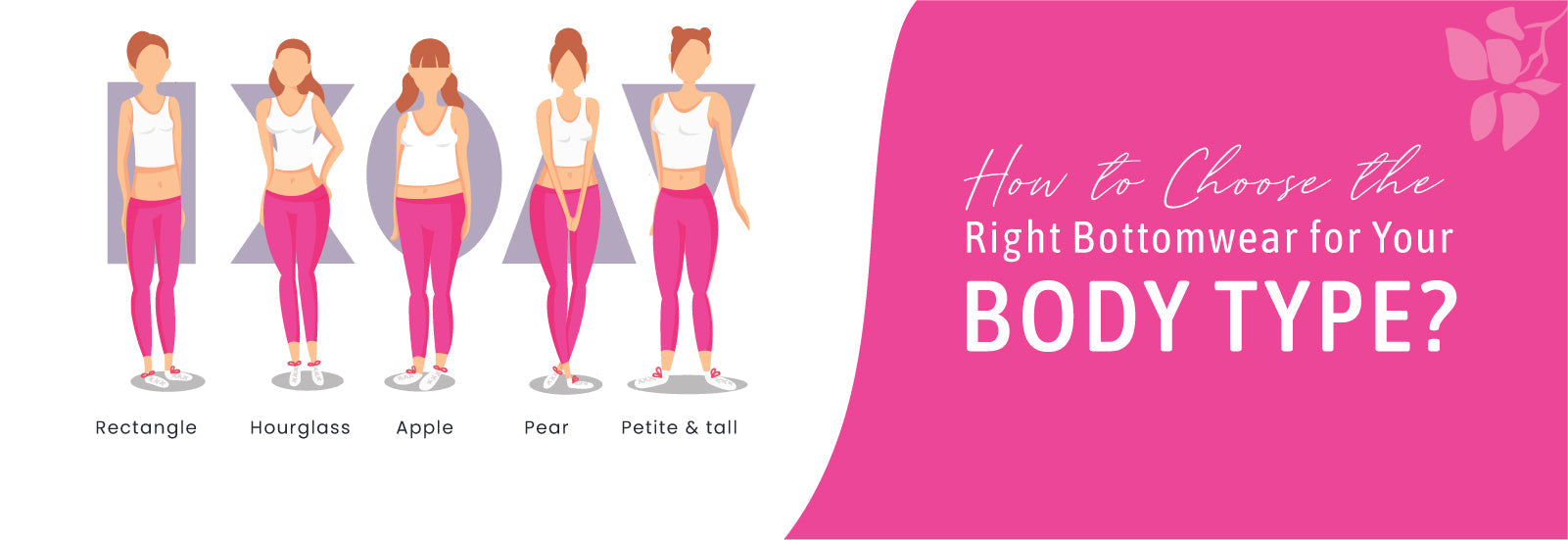 How to Choose the Right Bottomwear for Your Body Type: The Complete Gu ...